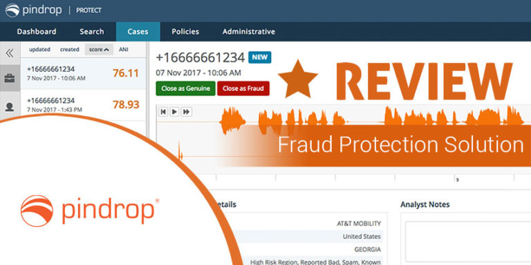 Pindrop’s Fraud Protection Solution Review: Measure Caller Risk - CX Today