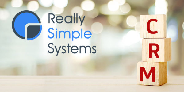 New CRM Feature Launched by Really Simple Systems - CX Today
