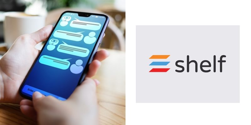 Conversational AI Startup Shelf.io Raises $52.5M - CX Today