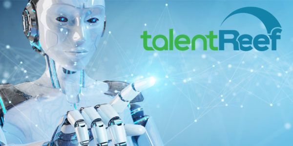 TalentReef Launches Conversational AI Chatbot - CX Today