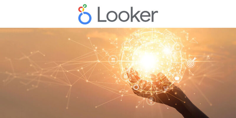 A New Era for Business Intelligence: Looker Connects Data Across Google ...