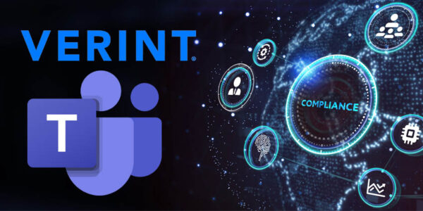 Verint Ensures Compliant Communication for Microsoft Teams Users - CX Today
