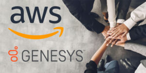 Genesys and AWS Commit to Reimagine Customer Experiences - CX Today