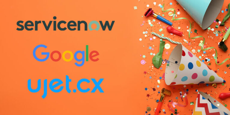 ServiceNow Joins the Google-UJET CCaaS Party - CX Today