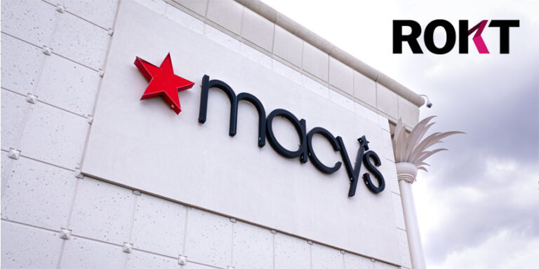 Macy’s Leverages Rokt’s AI & Machine Learning to Enhance the Shopping ...