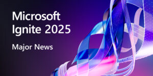 Microsoft Ignite 2025 Introduces Sales Development Agent - CX Today
