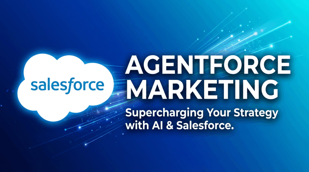 Agentforce World Tour 2025: How Salesforce Is Solving Marketing's 20 ...